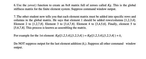 Solved 6 Use The Zeros Function To Create An 8×8 Matrix