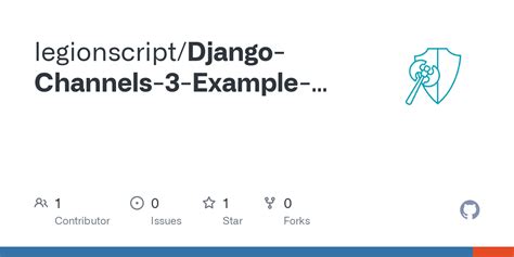 Github Legionscript Django Channels Example App