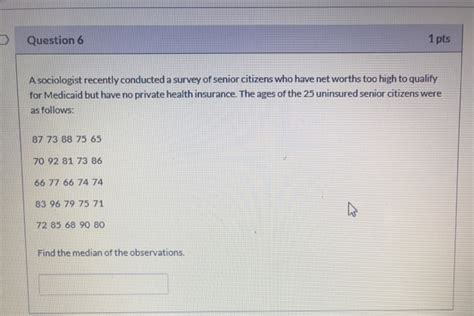 Solved Question Pts A Sociologist Recently Conducted A Chegg Com