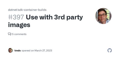 use with 3rd party images · issue 397 · dotnet sdk container builds