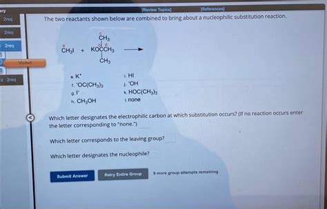 Solved The Two Reactants Shown Below Are Combined To Bring Chegg Com