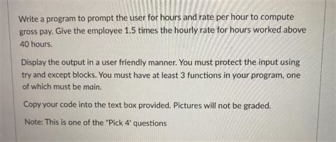solved write a program to prompt the user for hours and rate
