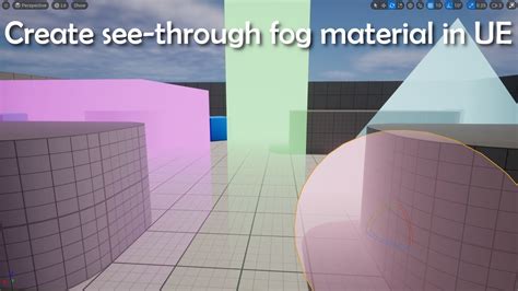 How To Create See Through Fog Material In Unreal Engine 5 Youtube