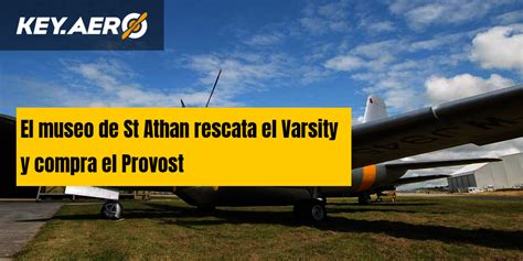 El Museo De St Athan Rescata El Varsity Y Compra El Provost