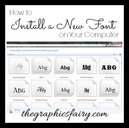 How To Install Fonts On A PC The Graphics Fairy