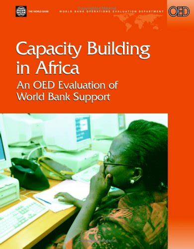 Capacity Building In Africa An Oed Evaluation Of World Bank Support