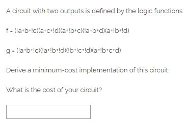 Solved A Circuit With Two Outputs Is Defined By The Logic Chegg