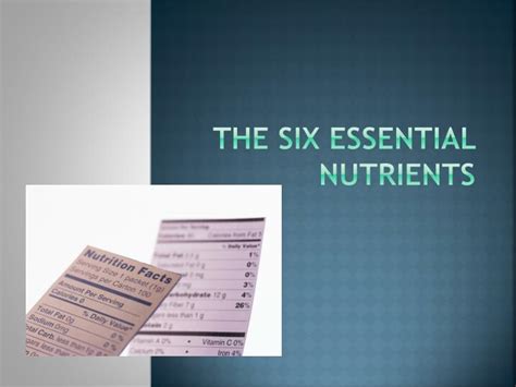 Ppt The Six Essential Nutrients Powerpoint Presentation Free Download Id 2650150