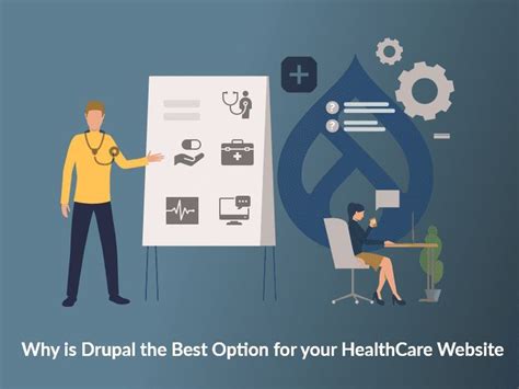Why Is Drupal The Best Option For Your Healthcare Website Artofit
