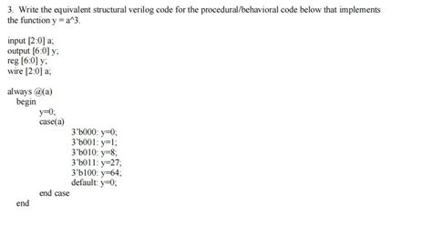 Solved 3 Write The Equivalent Structural Verilog Code For