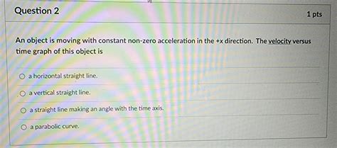 Solved An Object Is Moving With Constant Non Zero