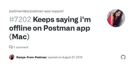 Keeps Saying Im Offline On Postman App Mac · Issue 7202 · Postmanlabs Postman App Support