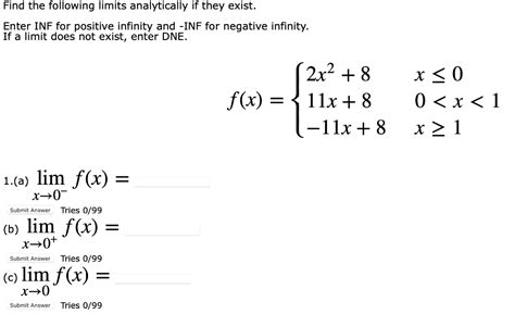 Solved Find The Following Limits Analytically If They Exist Chegg
