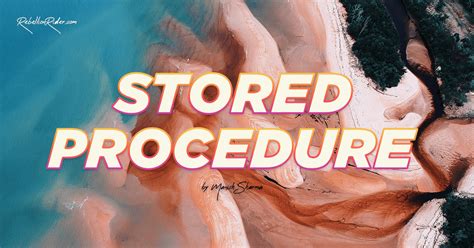 What Are PL SQL Stored Procedures In Oracle Database RebellionRider