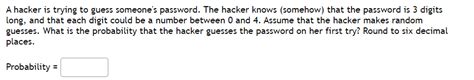 Solved A Hacker Is Trying To Guess Someones Password The