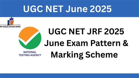 Ugc Net Jrf 2025 June Exam Pattern And Marking Scheme My Educationwire