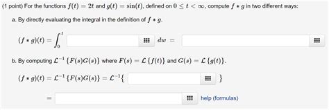 solved 1 point for the functions f t 2t and g t