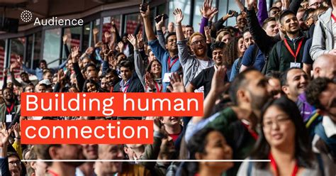audience on linkedin audience industry trends building human connection