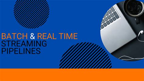 batch vs real time streaming pipelines understanding the right