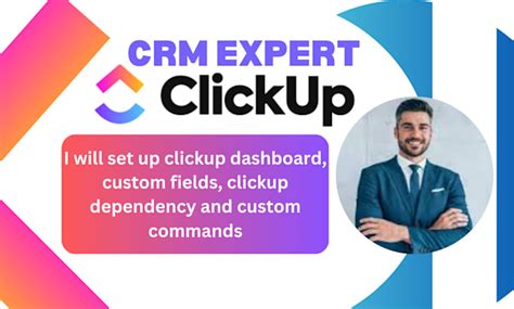 Setup Clickup Dashboard Custom Fields Clickup Dependency And Custom