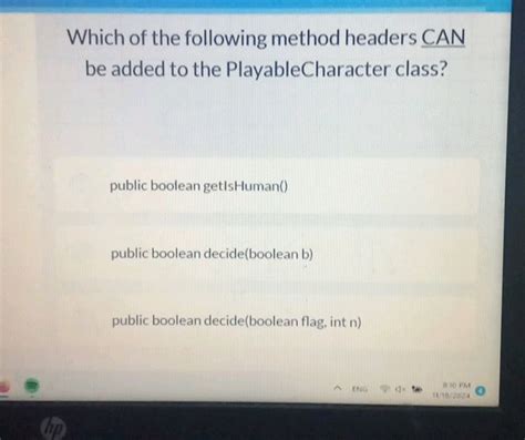 Which Of The Following Method Headers CAN Be StudyX