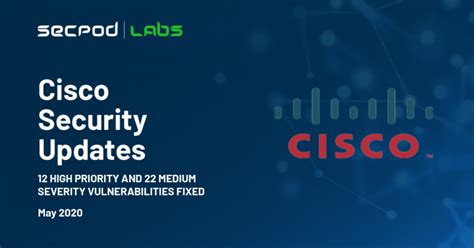 Cisco Releases Security Updates For Multiple Products SecPod Blog