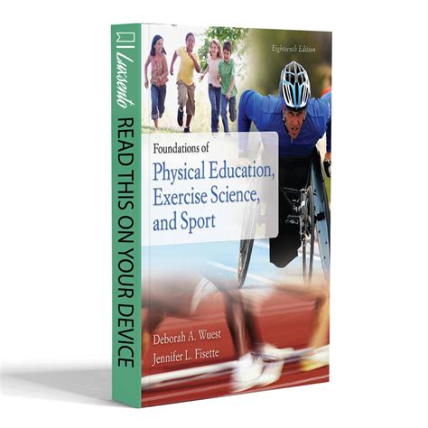 Foundations Of Physical Education Exercise Science And Sport 18th