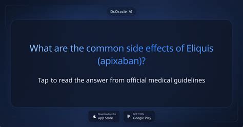 What Are The Common Side Effects Of Eliquis Apixaban