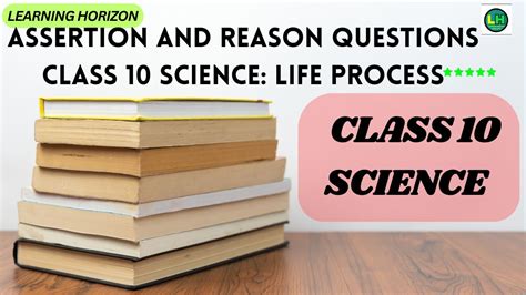 Best Assertion And Reason Questions Class 10 Science Life Process