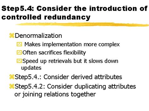 Physical Database Design Overview Z Step 4 Translate
