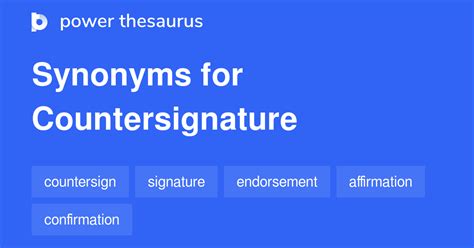 Countersignature Synonyms 99 Words And Phrases For Countersignature