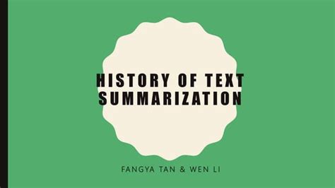 history of text summarization pptx