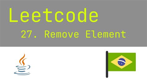 27 Remove Element Java Br Youtube