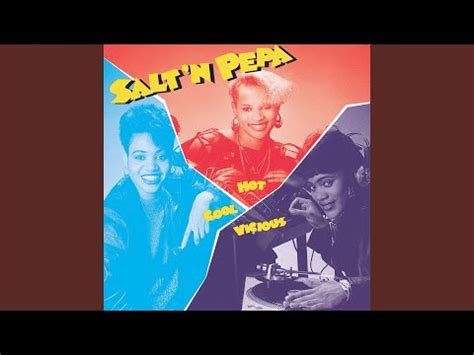 Salt N Pepa Top Songs Greatest Hits And Chart Singles Discography