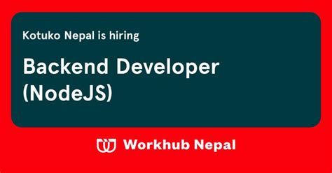 Workhub Nepal On Linkedin Backend Developer Nodejs