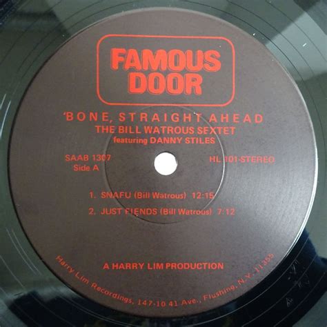 11207638 US盤 Famous Door Bill Watrous Combo With Danny Stiles Bone Straight Ahead ジャズ一般 売買さ