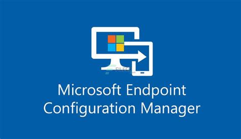 Microsoft Endpoint Configuration Manager 2203 Filecr
