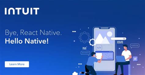 Intuit On Linkedin Bye React Native Hello Native