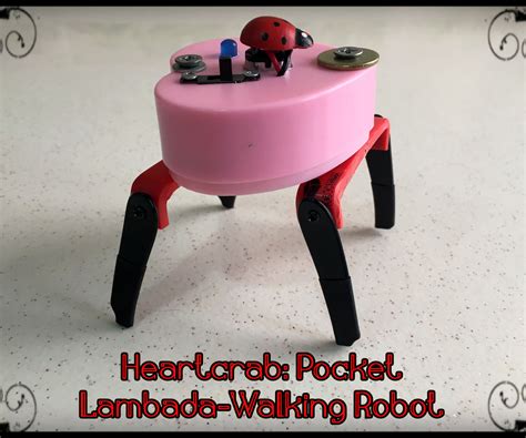 Heartcrab A Lambada Walking Robot In Your Pocket Tinkercad