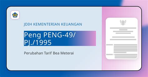 Peng Peng 49pj1995 Perubahan Tarif Bea Meterai Jdih Kementerian
