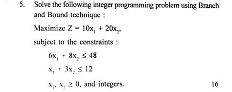 5 Solve The Following Integer Programming Problem Using Branch And