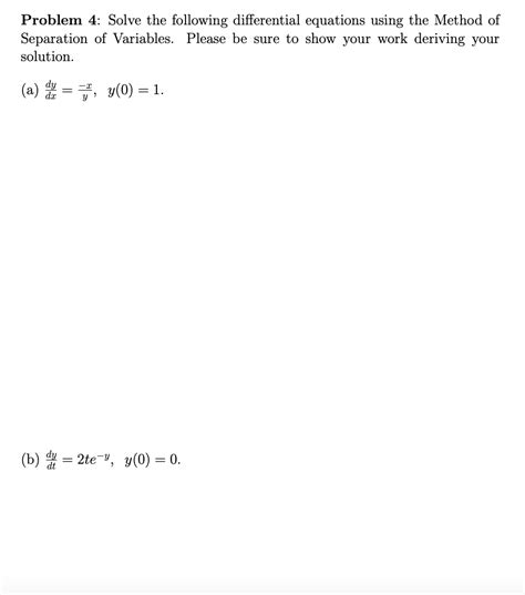 Solved Problem Solve The Following Differential Equations Chegg