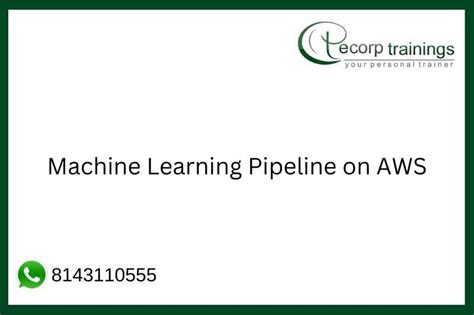 Machine Learning Pipeline On AWS Training Hyderabad India Ecorp Trainings