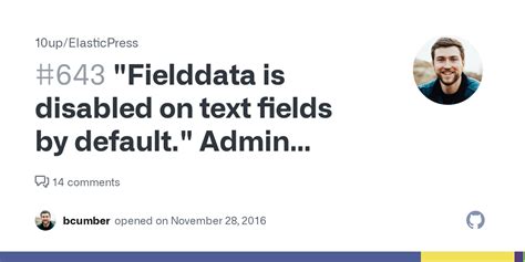Fielddata Is Disabled On Text Fields By Default Admin Feature · Issue 643 · 10up