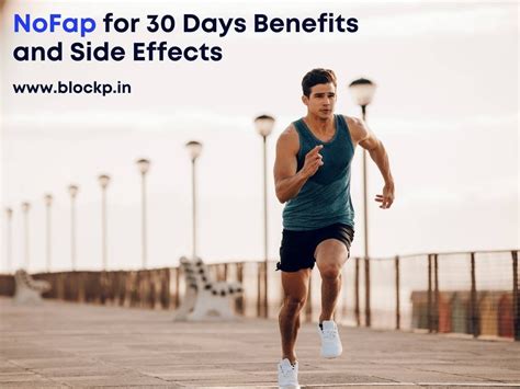 Nofap For 30 Days Benefits And Side Effects Blockp