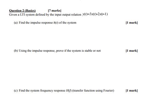 Solved Question 2 Basics 7 Marks Given A Lti System