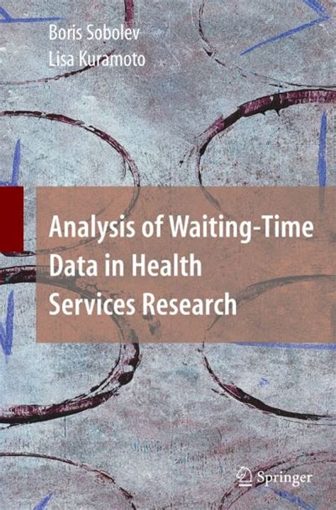 Analysis Of Waiting Time Data In Health Services Research Oxfam Shop