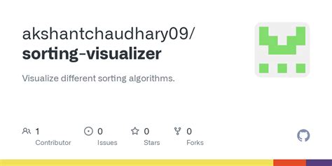 GitHub Akshantchaudhary Sorting Visualizer Visualize Different Sorting Algorithms