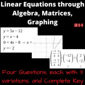 Systems Of Linear Equations Through Algebra Matrices And Graphing Made By Teachers