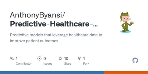 Github Anthonybyansipredictive Healthcare Analytics Modeling Patient